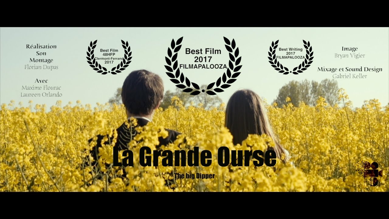 La Grande Ourse - Best Film FILMAPALOOZA Paris 2018 - YouTube