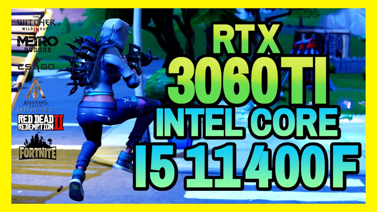 Testamos o Intel Core i5 11400F com a RTX 3060 ti em 6 games - YouTube