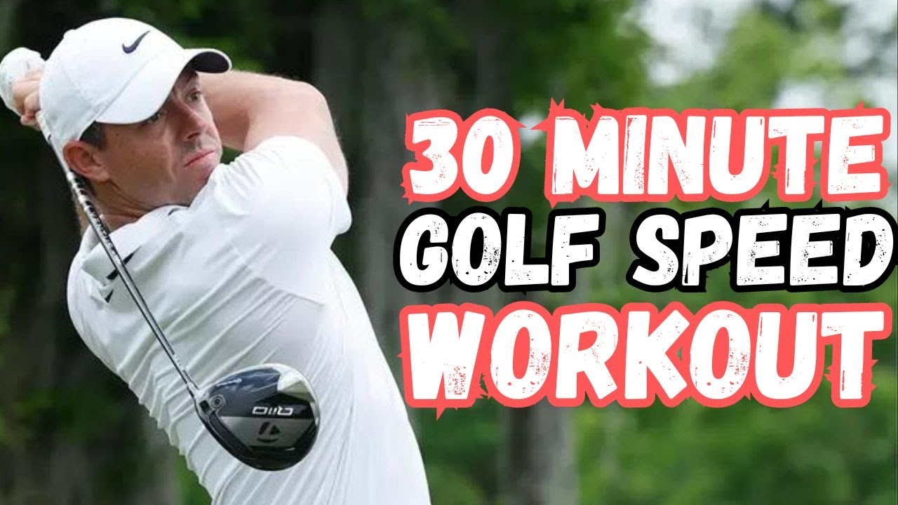 Full Golf Swing Speed Workout - 30 Minutes & Low Equipment - YouTube