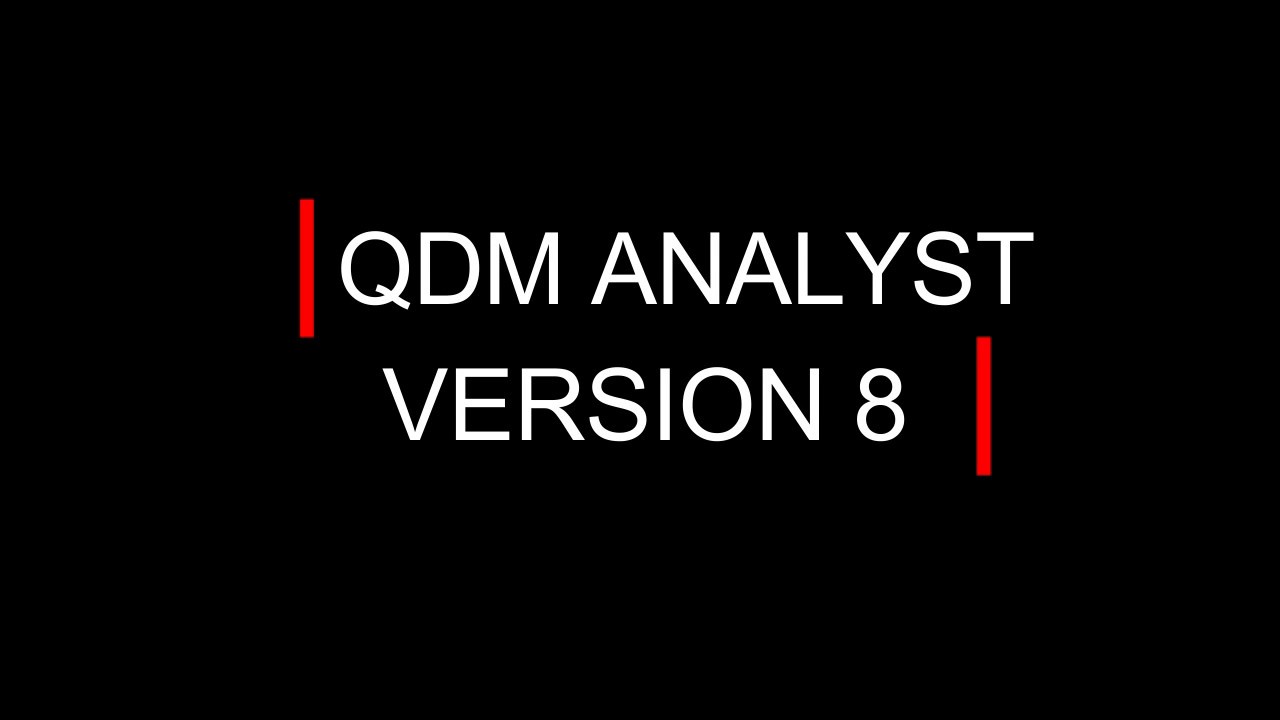 QDM ANALYST Version 8 - Create Management and SPC Reports in Seconds ...