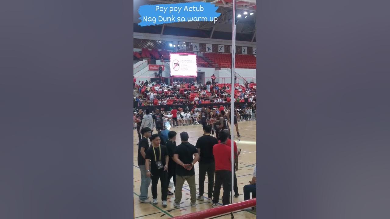 Poy Poy Actub nag dunk sa warm up - YouTube