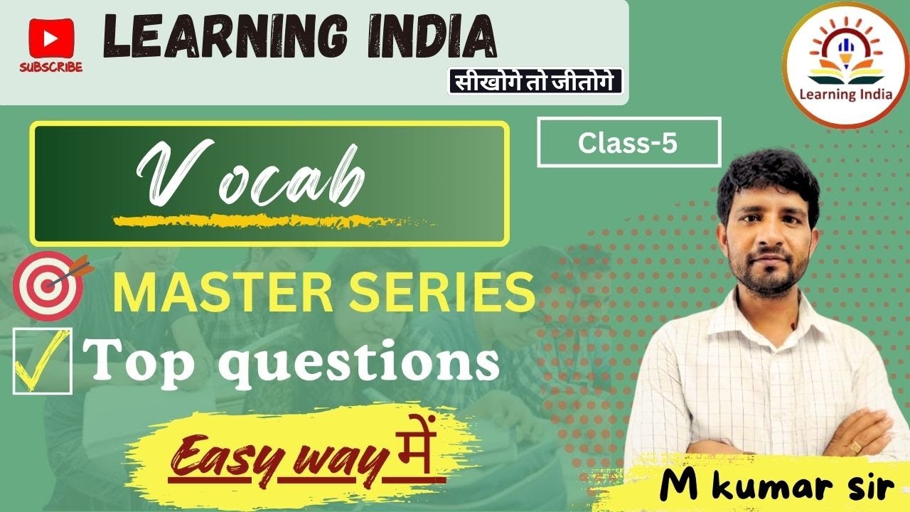 Vocab || Mastery Series Class-5 || English by m kumar sir || Learning india || English magic ...