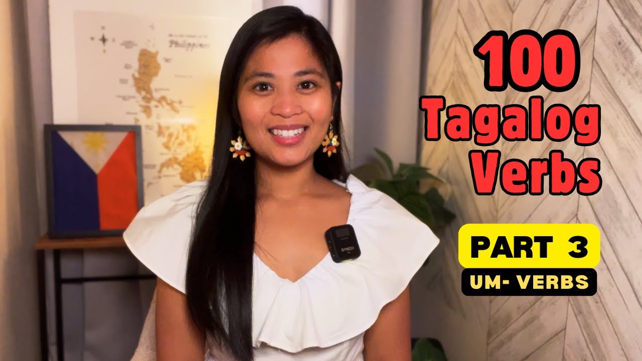 100 Tagalog Verbs Part 3 | Um Verbs | Learn Tagalog | Filipino Lesson ...