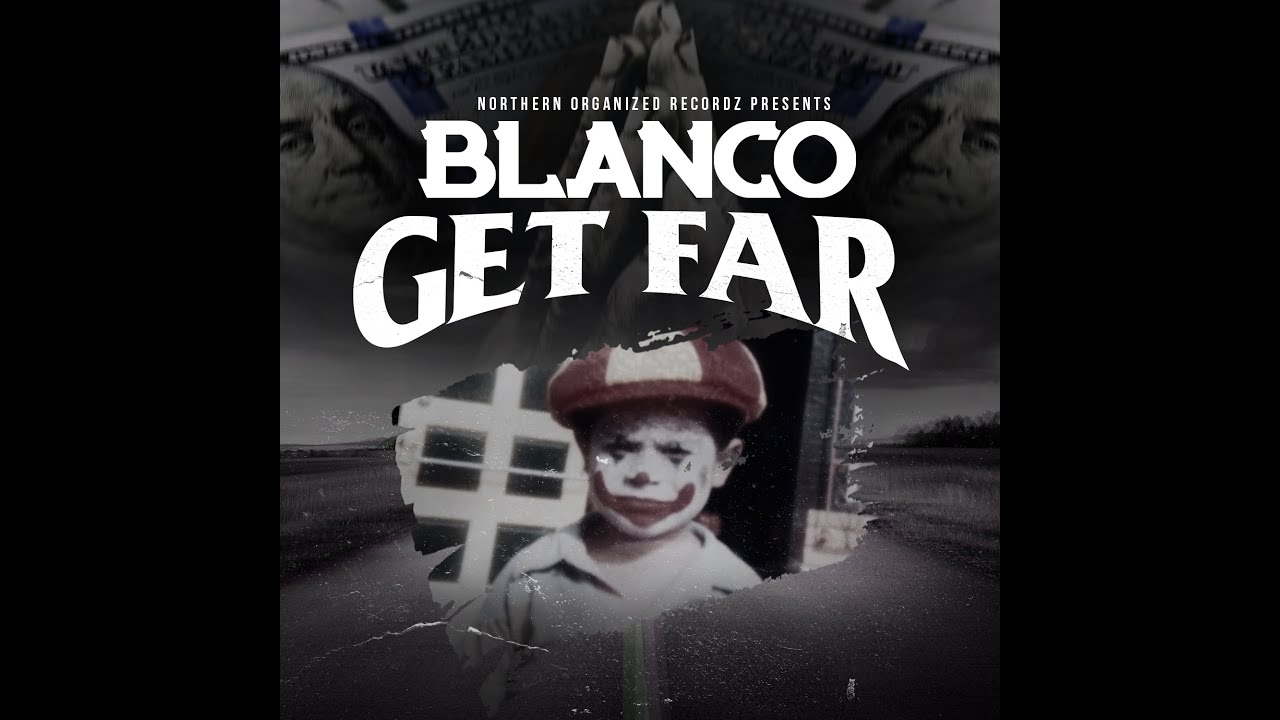 Blanco - Get Far - YouTube