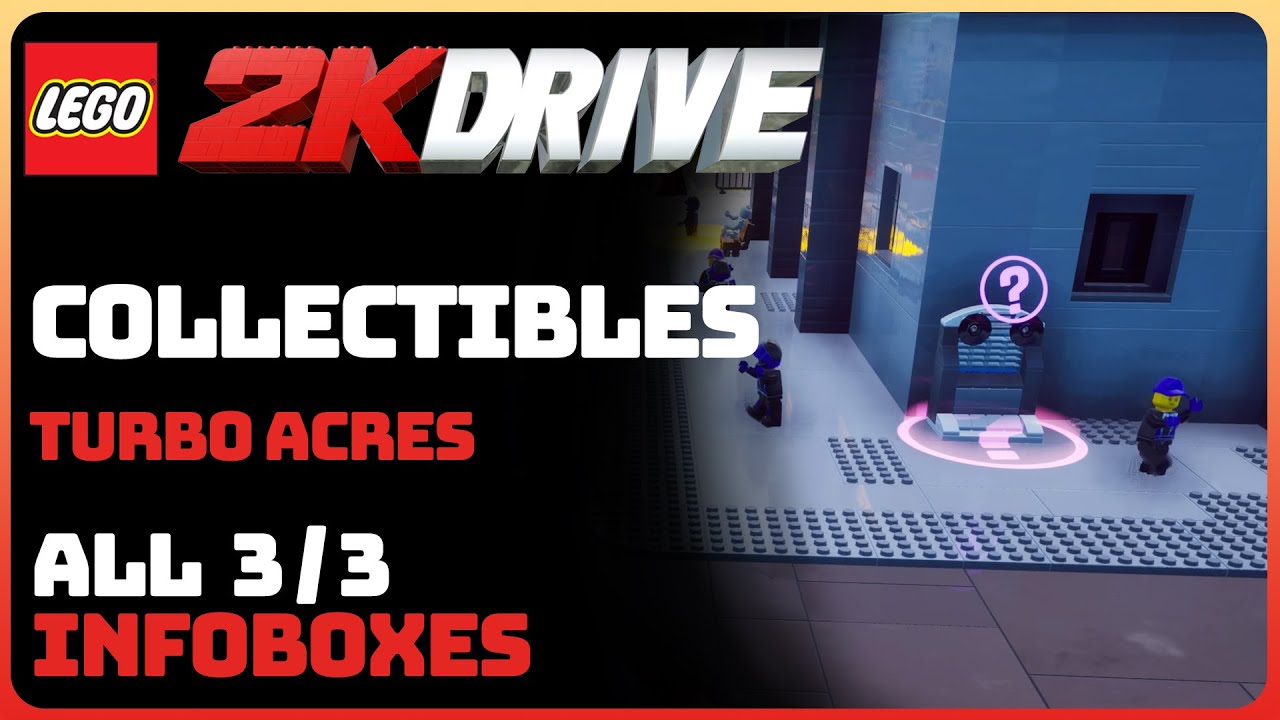 LEGO 2K Drive - All 3 Infoboxes (Turbo Acres || Collectibles Guide ...