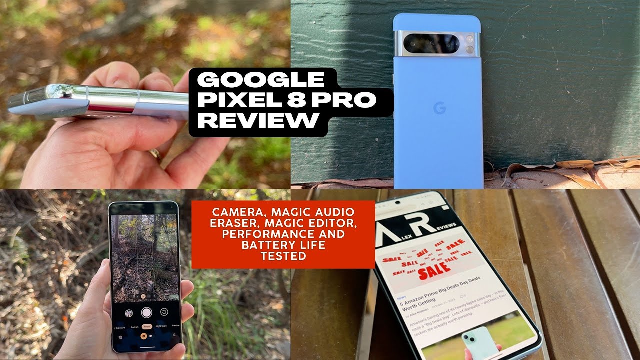 Google Pixel 8 Pro Review Simply Excellent - YouTube