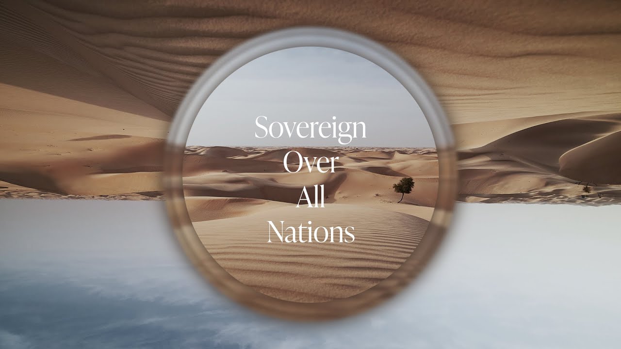 Sovereign Over All Nations | Prophets in Exile (Part 4) | CLF Sermon ...