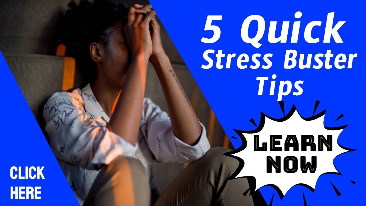 5 Quick Stress Buster Tips - YouTube
