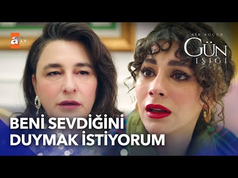 ''Beni neden sevmiyorsun anne?'' - Bir Küçük Gün Işığı 18. Bölüm