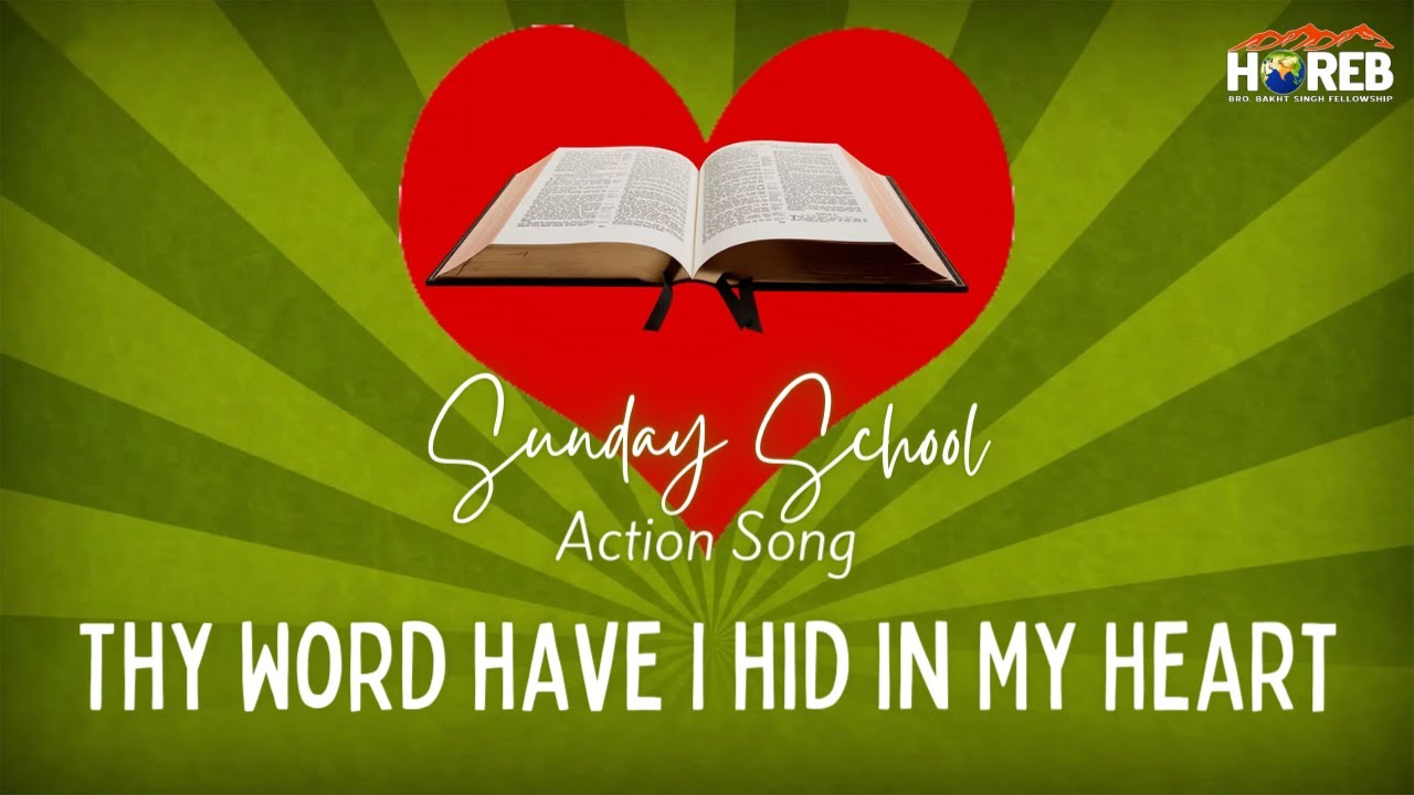 Thy Word Have I Hid In My Heart Sunday School Action Song HOREB thy-word-have-i-hid-in-my-heart-sunday-school-action-song-horeb