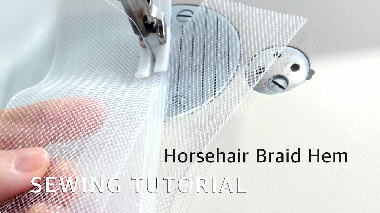 [Tutorial] Horsehair Braid Hem - How to Finish a Hem with Horsehair ...
