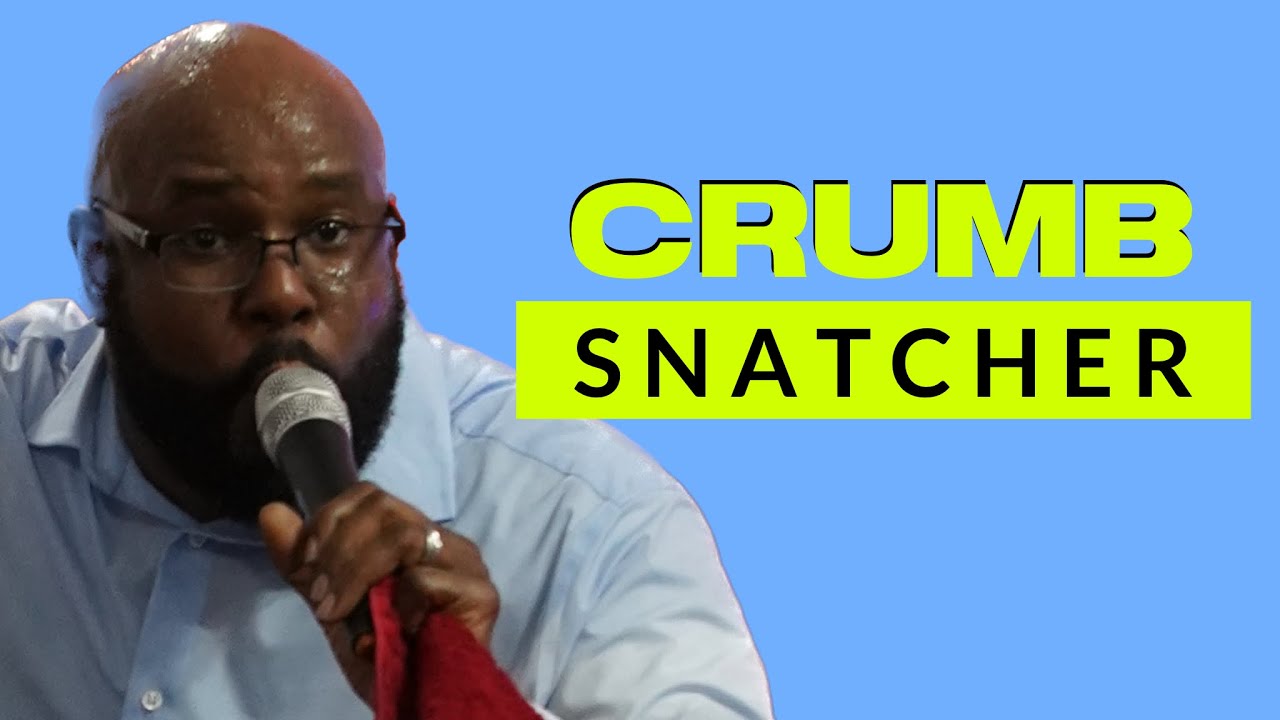 CRUMB SNATCHER | Cedric Francis | New Direction Community Church - YouTube