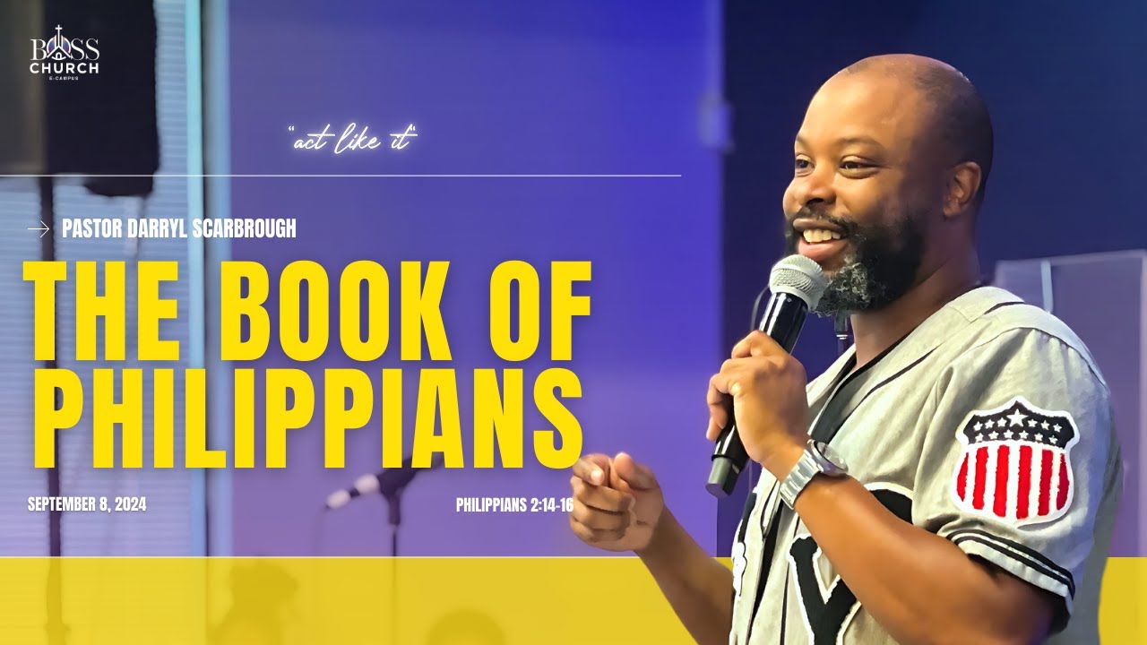 BOSS Church Service - Pastor Darryl Scarbrough - September 8, 2024 ...