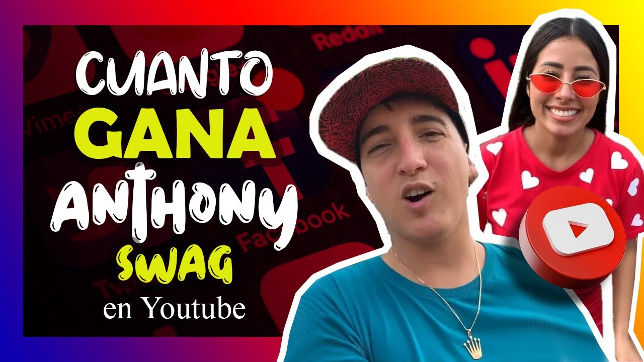 💲 Cuanto GANA Antony Swag en YOUTUBE - YouTube