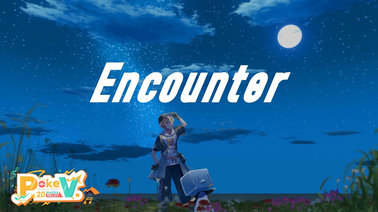 ポケV投稿リレー 】Encounter / Orangestar Covered by 伏見影 - YouTube