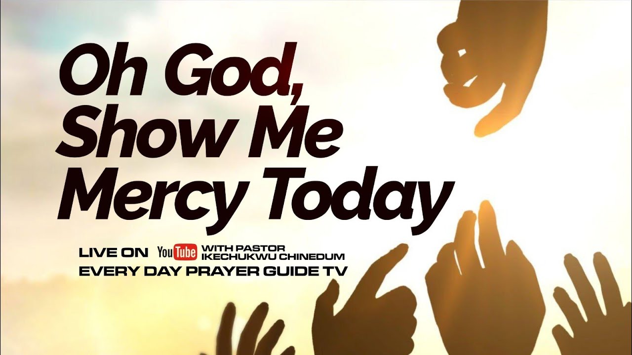 PRAYER FOR MERCY IN THE MIDST OF CRISIS - YouTube