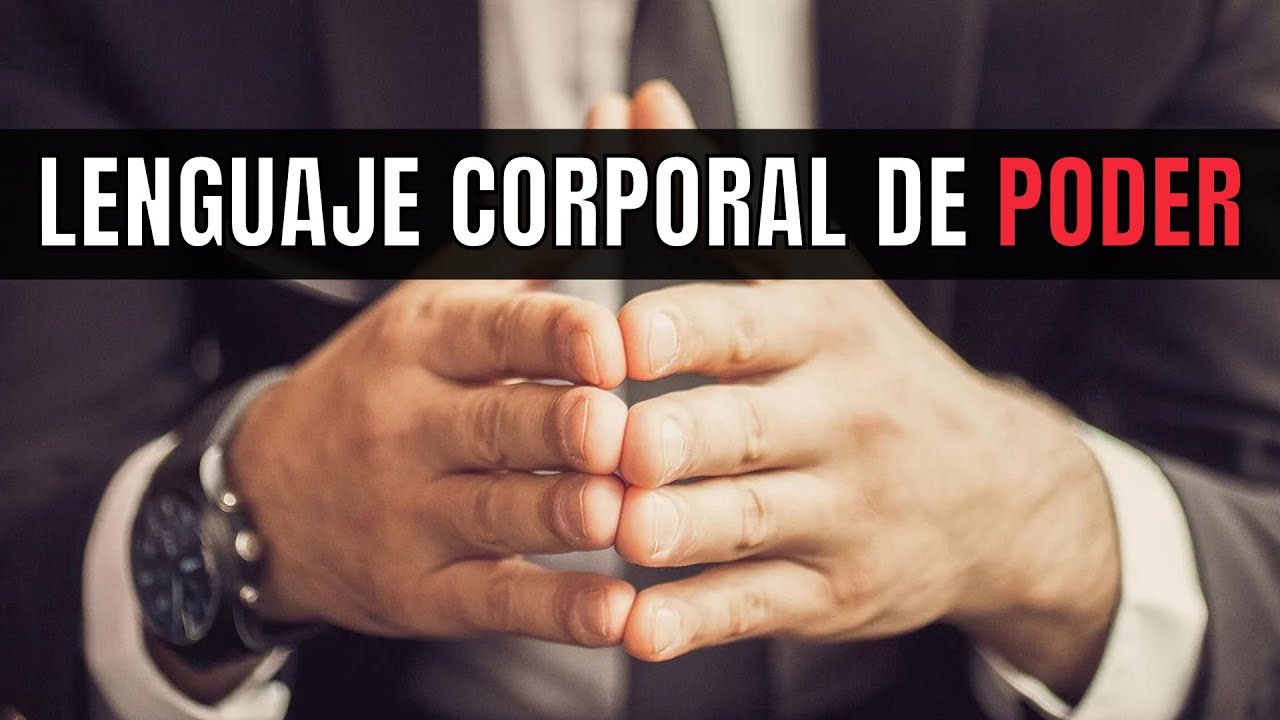 6 TIPS para un LENGUAJE CORPORAL poderoso - ¡Úsalo con CUIDADO! ⚠️ - YouTube