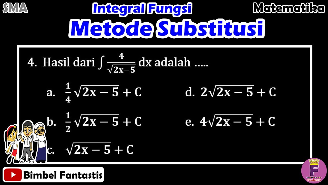 Integral Fungsi Metode Substitusi || Seri Belajar || No 4 || 21/UK2 ...