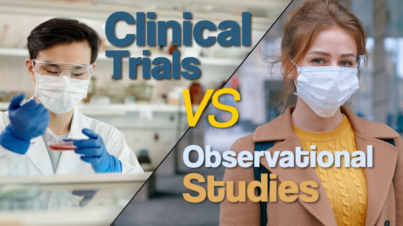 Clinical Trials VS Observational Studies - YouTube