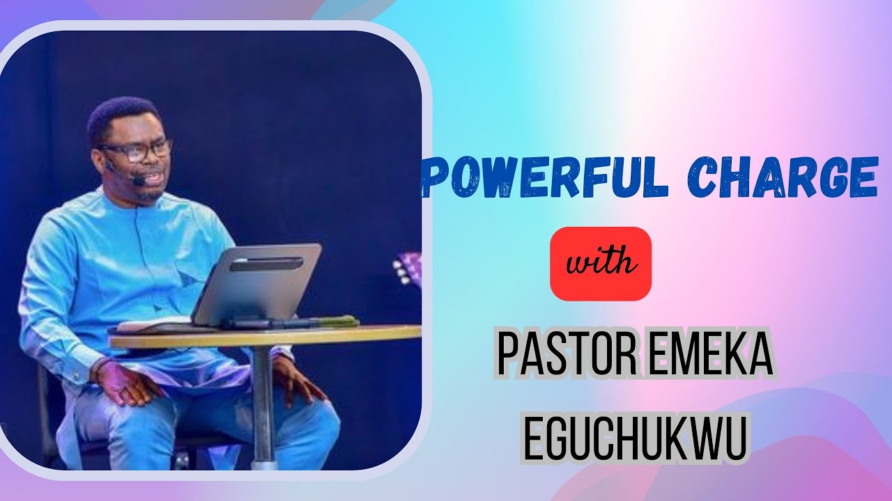 Must Watch: Powerful Charge By Pastor Emeka - YouTube