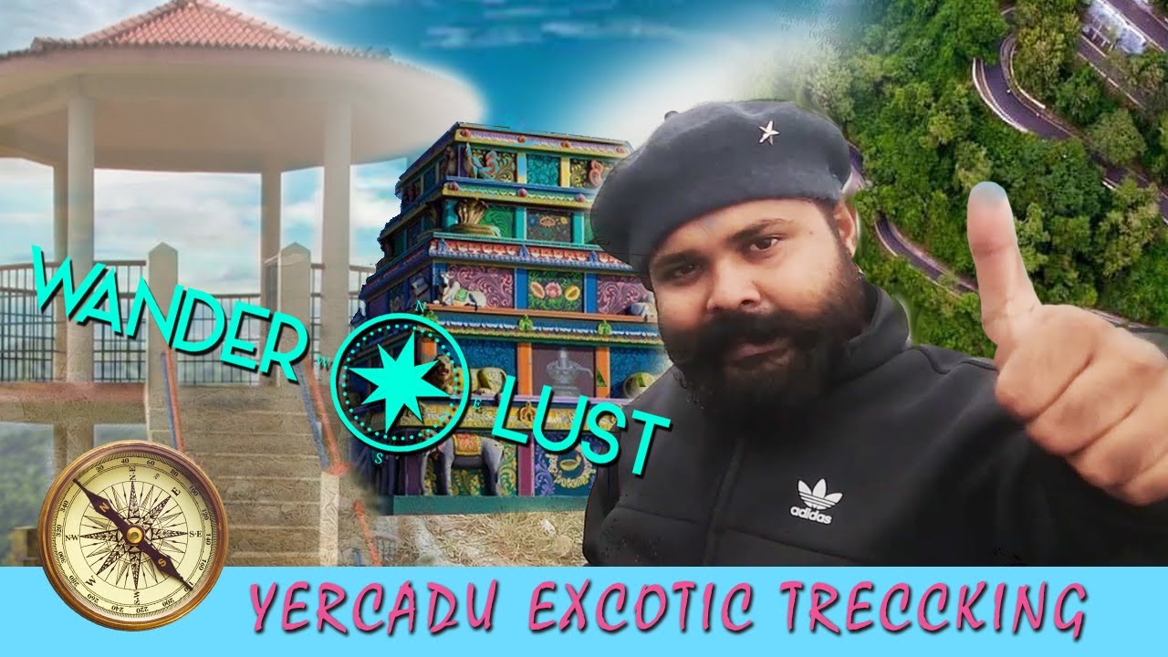 YERCAUD TOUR TREKKING IN TO THE WILD | VLOG |WANDERLUST - YouTube