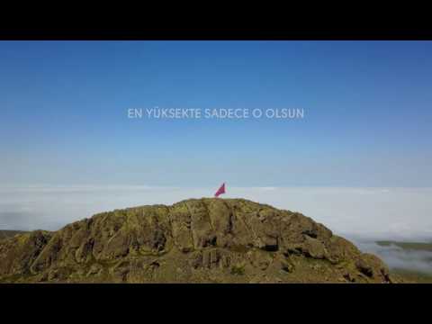 En yüksekte sadece o olsun