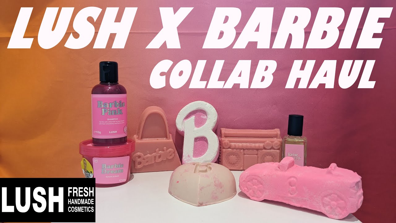 LUSH X BARBIE COLLAB HAUL - YouTube