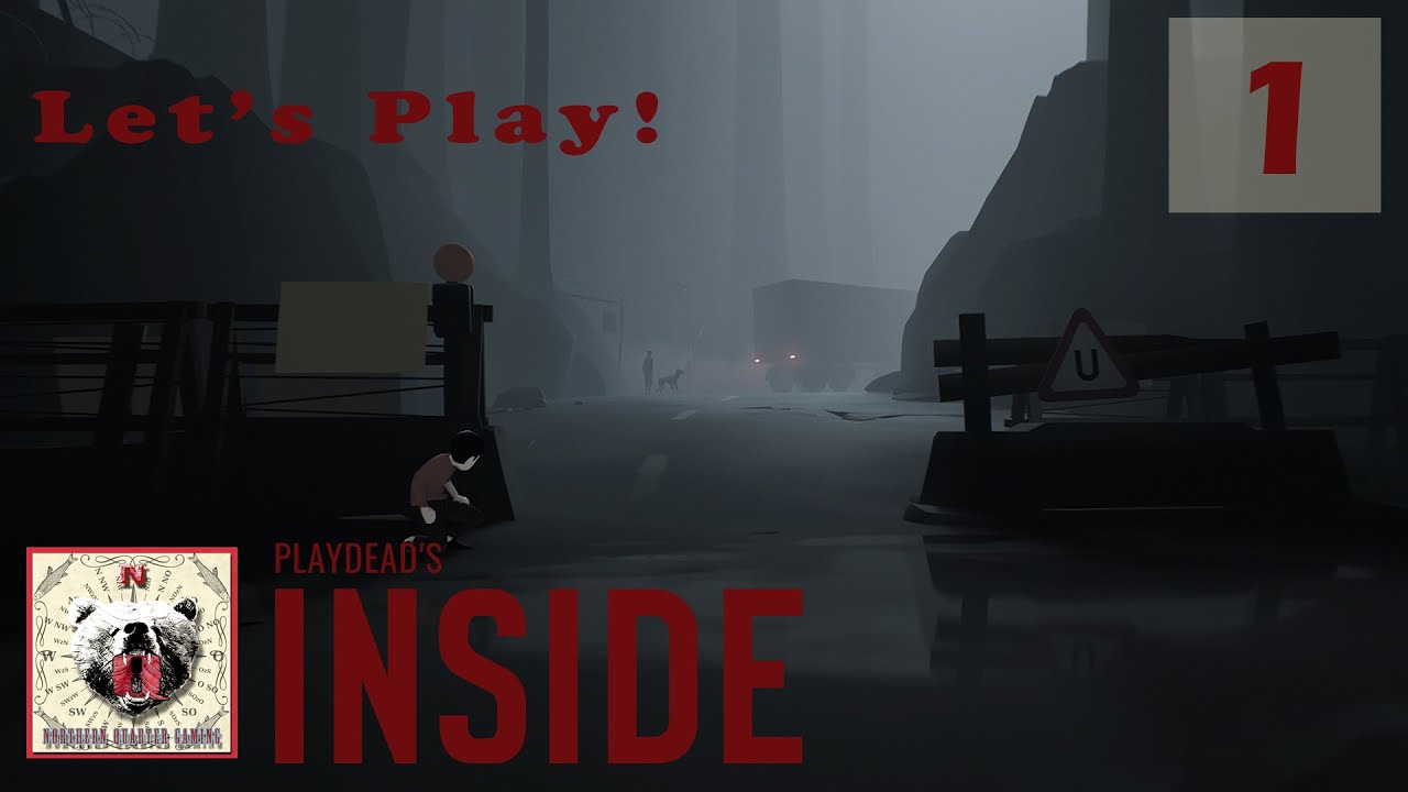 INSIDE - Part 1 - Child in Peril - Let's Play! - YouTube
