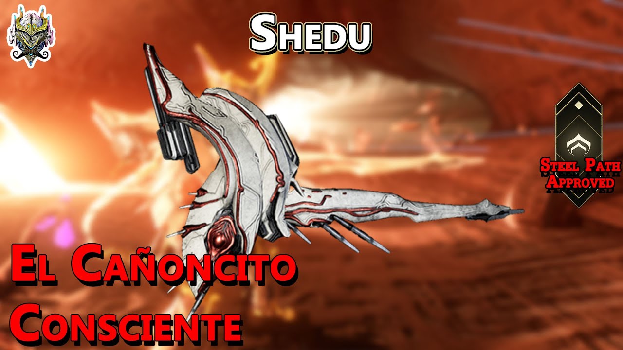 Warframe: Shedu, Que tal esta y Sugerencia de Build - YouTube