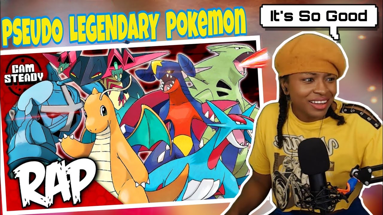 PSEUDO LEGENDARY POKEMON RAP CYPHER - Cam Steady | Reaction - YouTube