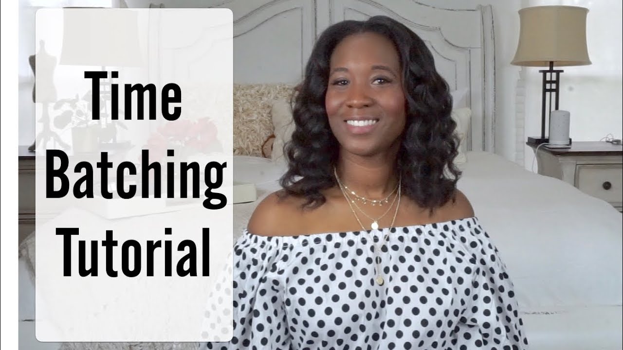 Productivity Hack: GET MORE DONE WITH TIME BATCHING! - YouTube