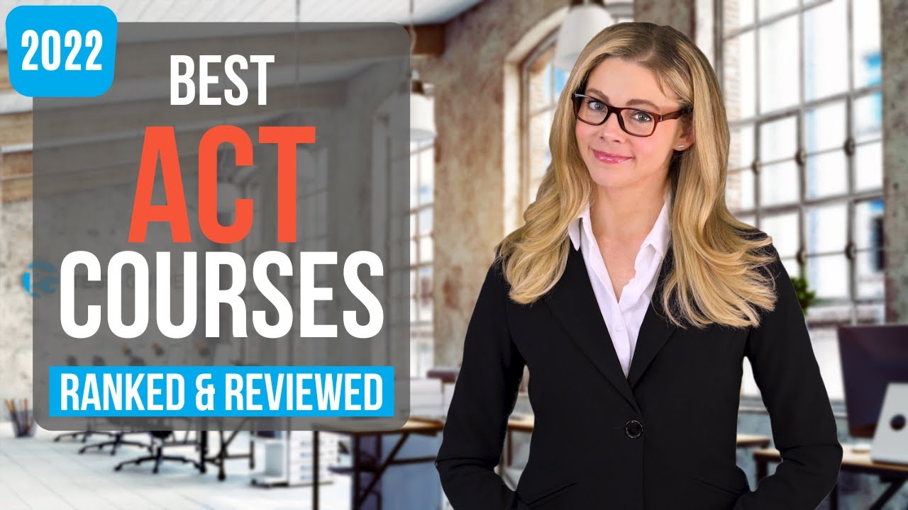 Best ACT Prep Courses [2022 Rankings & Reviews] - YouTube