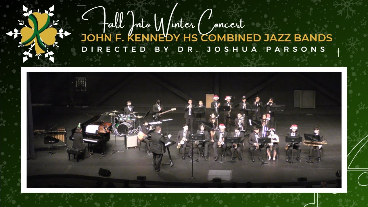 John F. Kennedy HS Combined Jazz Bands | 2021 Winter Concert - YouTube