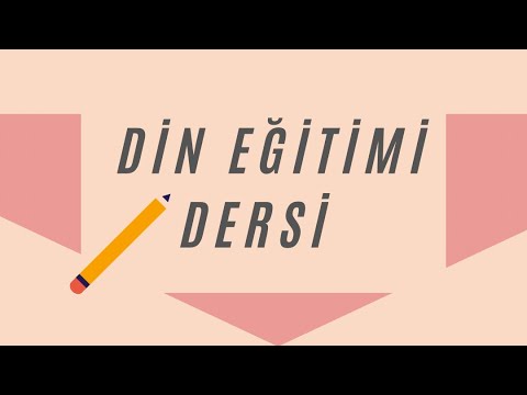DİN EĞİTİMİ 1. Video 2025 
