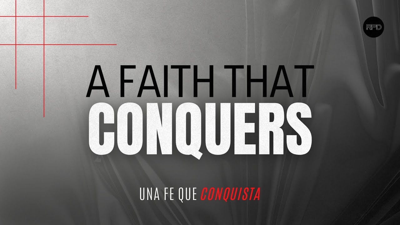 A FAITH THAT CONQUERS - YouTube