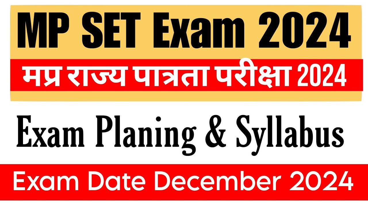 MP SET Exam Planing and Syllabus 2024 || MP SET Exam 2024 - YouTube