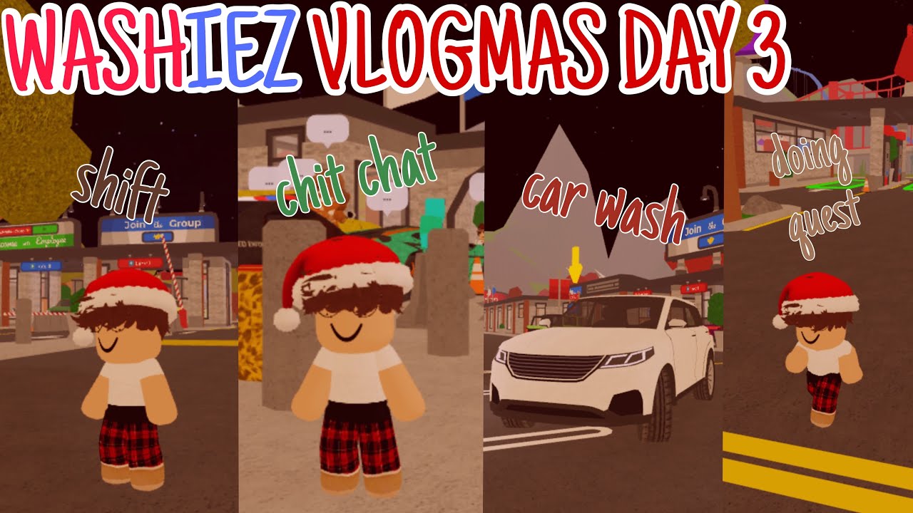 DAY 3 OF WASHIEZ VLOGMAS, shift, chit chat, car wash, quest, and more ...