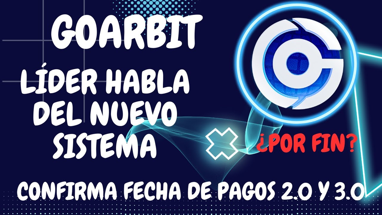 Goarbit EL NUEVO SISTEMA - YouTube