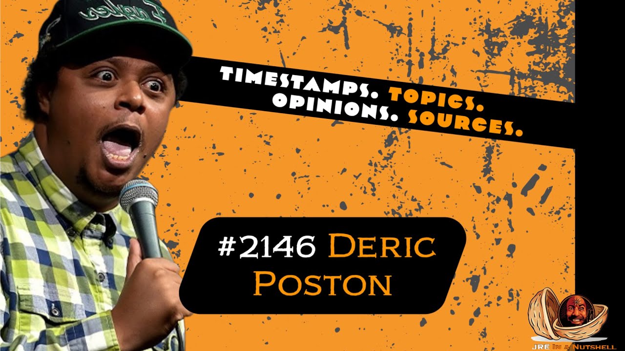 JRE#2146 Deric Poston. SPOILER ALERT! WHO'S COMING SOON TO THE JRE ...