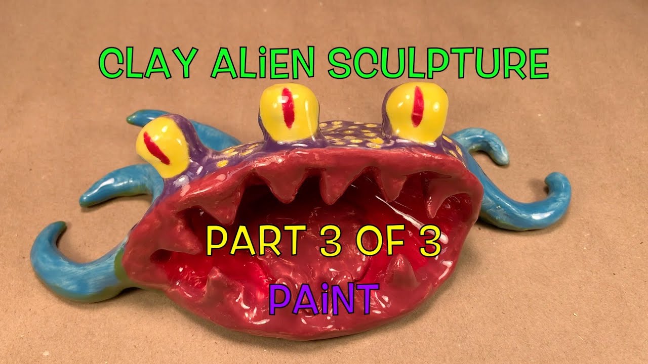 How to Paint a Clay Alien (Part 3 of 3) - YouTube