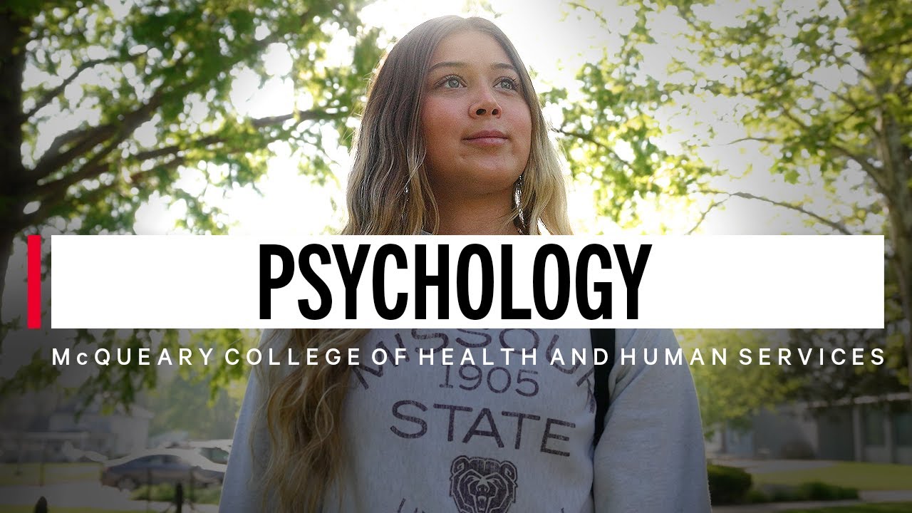 Psychology - Missouri State University - YouTube