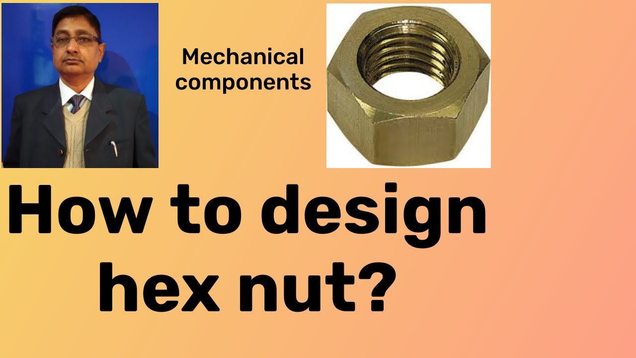 Design of Hex NUT(how to design and draft a nut drawing?) - YouTube