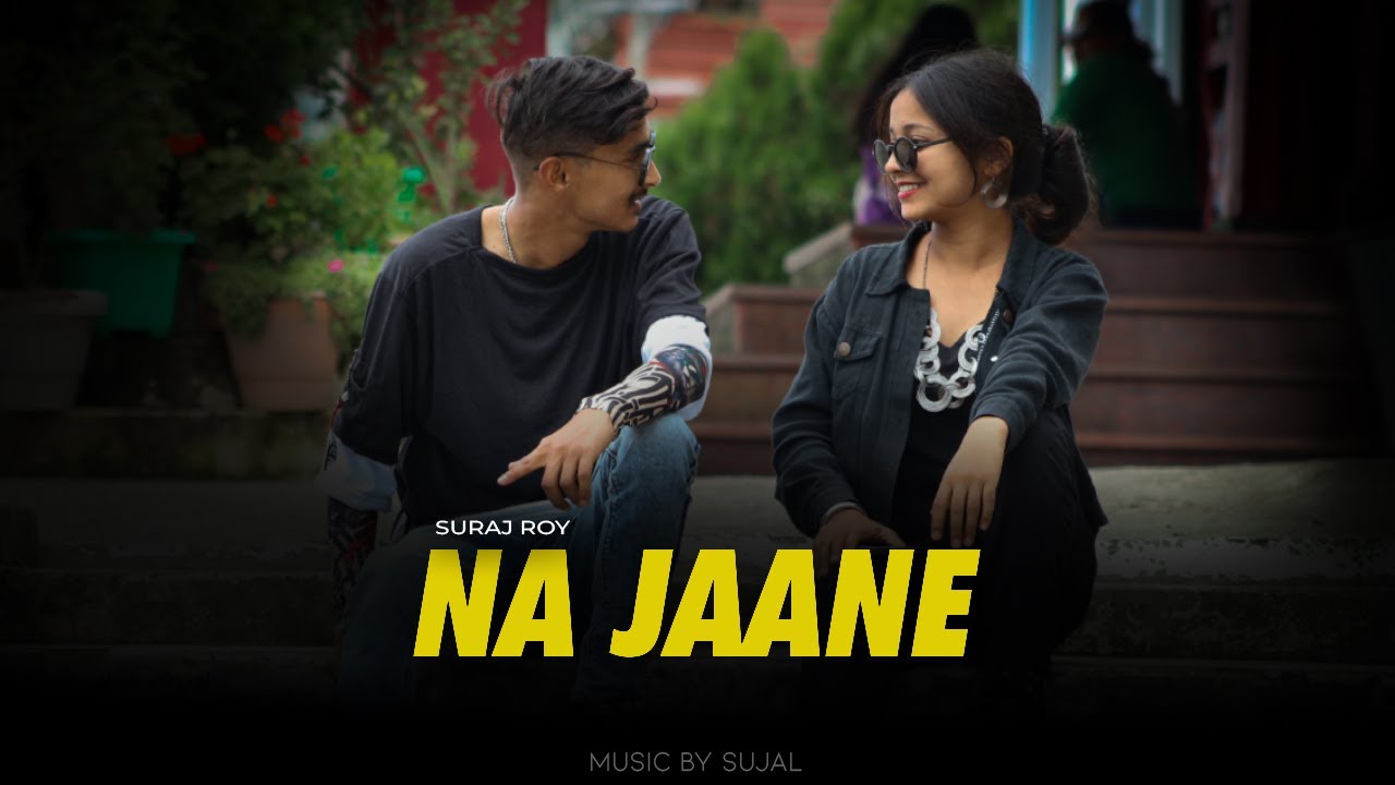 Suraj Roy - Na Jaane (Official Music Video) | Album 'BINDASS' - YouTube