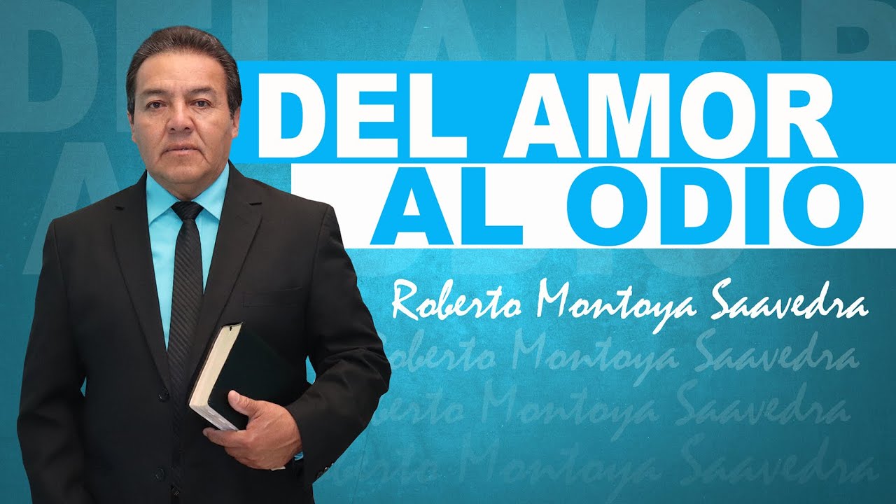 Roberto Montoya Saavedra || DEL AMOR AL ODIO - YouTube