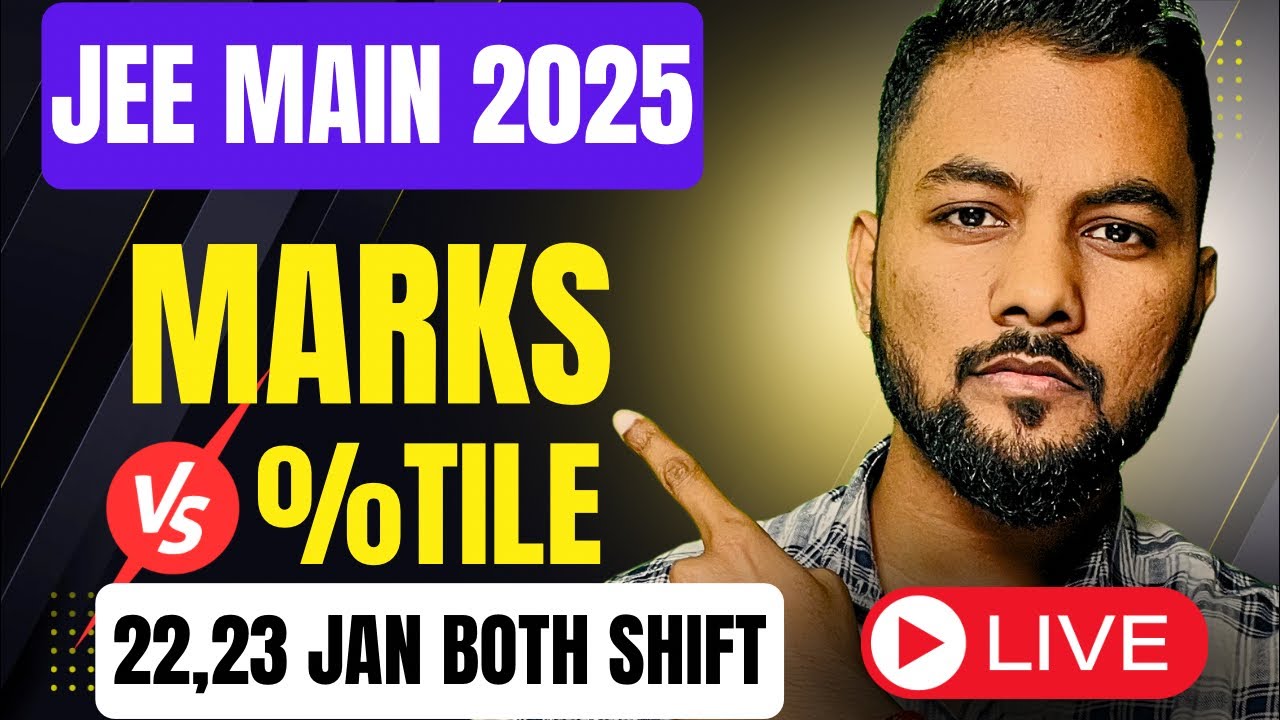 Live |Marks Vs Percentile 22 Jan,23 Jan Shift-1and Shift-2 Jee Main ...