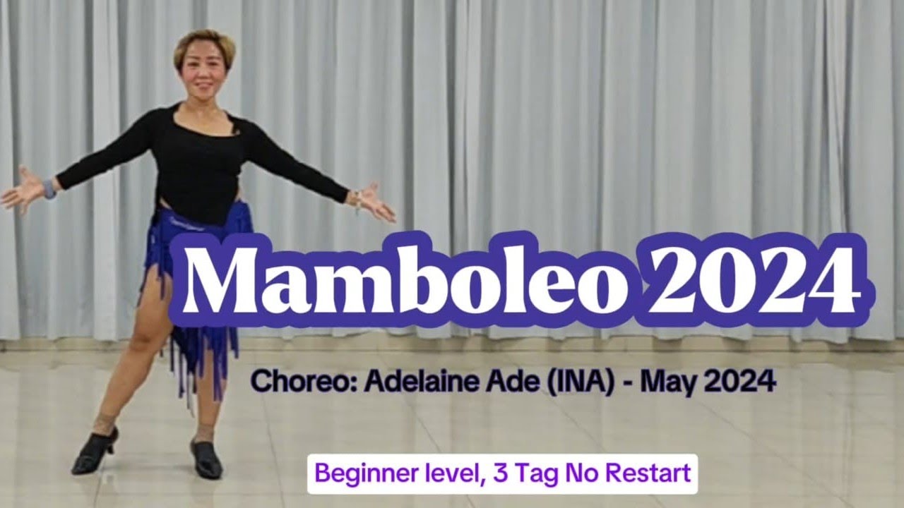 Mamboleo 2024 - Line Dance - Choreo:Adelaine Ade (INA) - May 2024 - YouTube