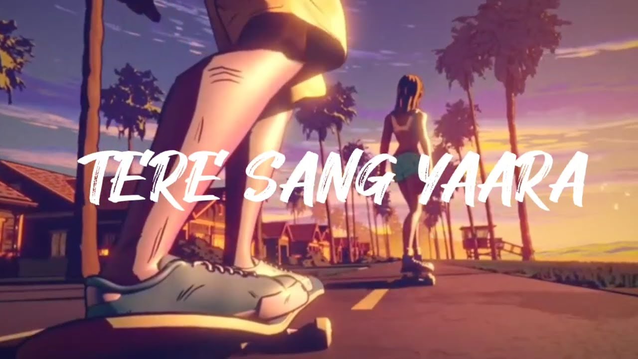 Tere Sang Yaara [ lofi - Reverb ] @JkMUSIC12345-d - YouTube