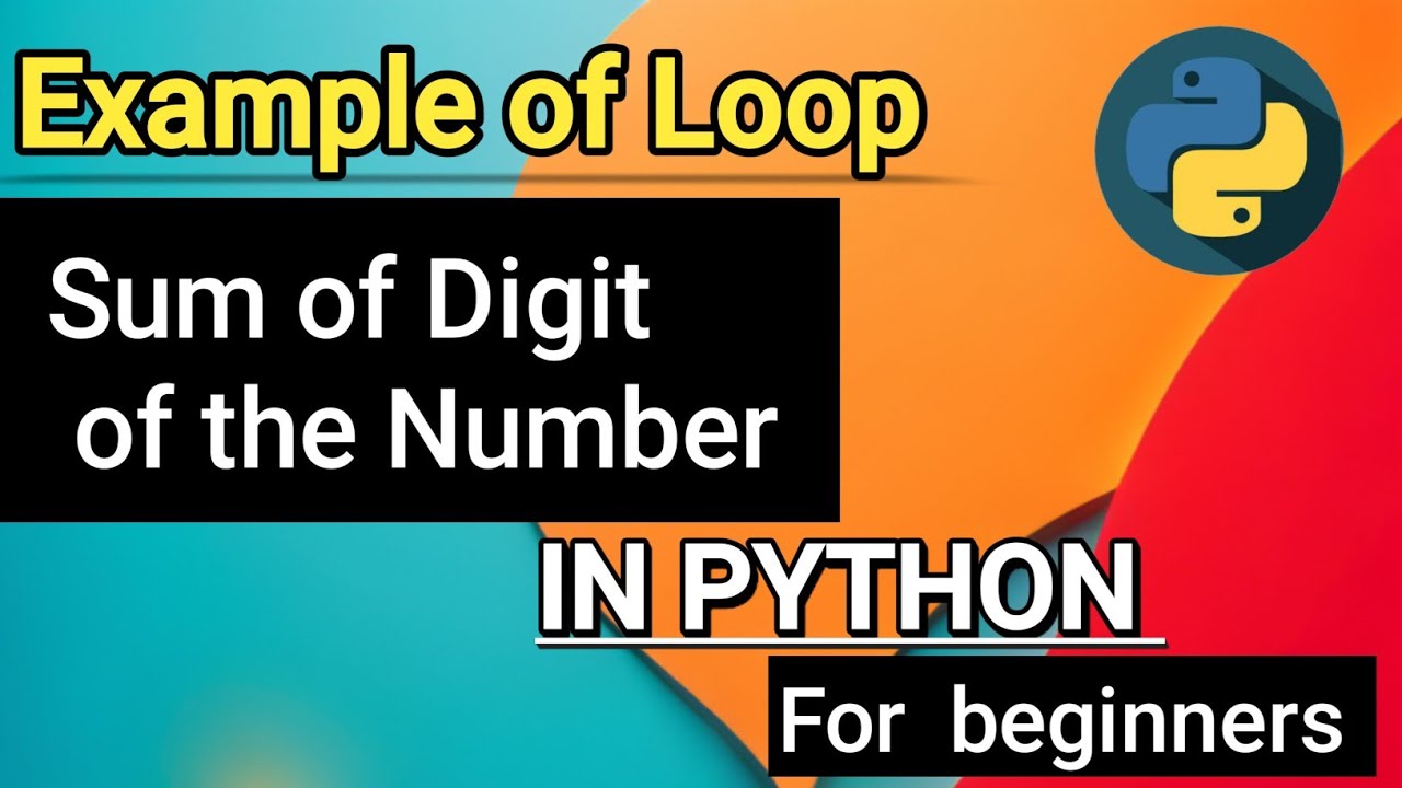 How To Find The Sum Of Digits In A Number Python Tutorial 17 Hindi how-to-find-the-sum-of-digits-in-a-number-python-tutorial-17-hindi