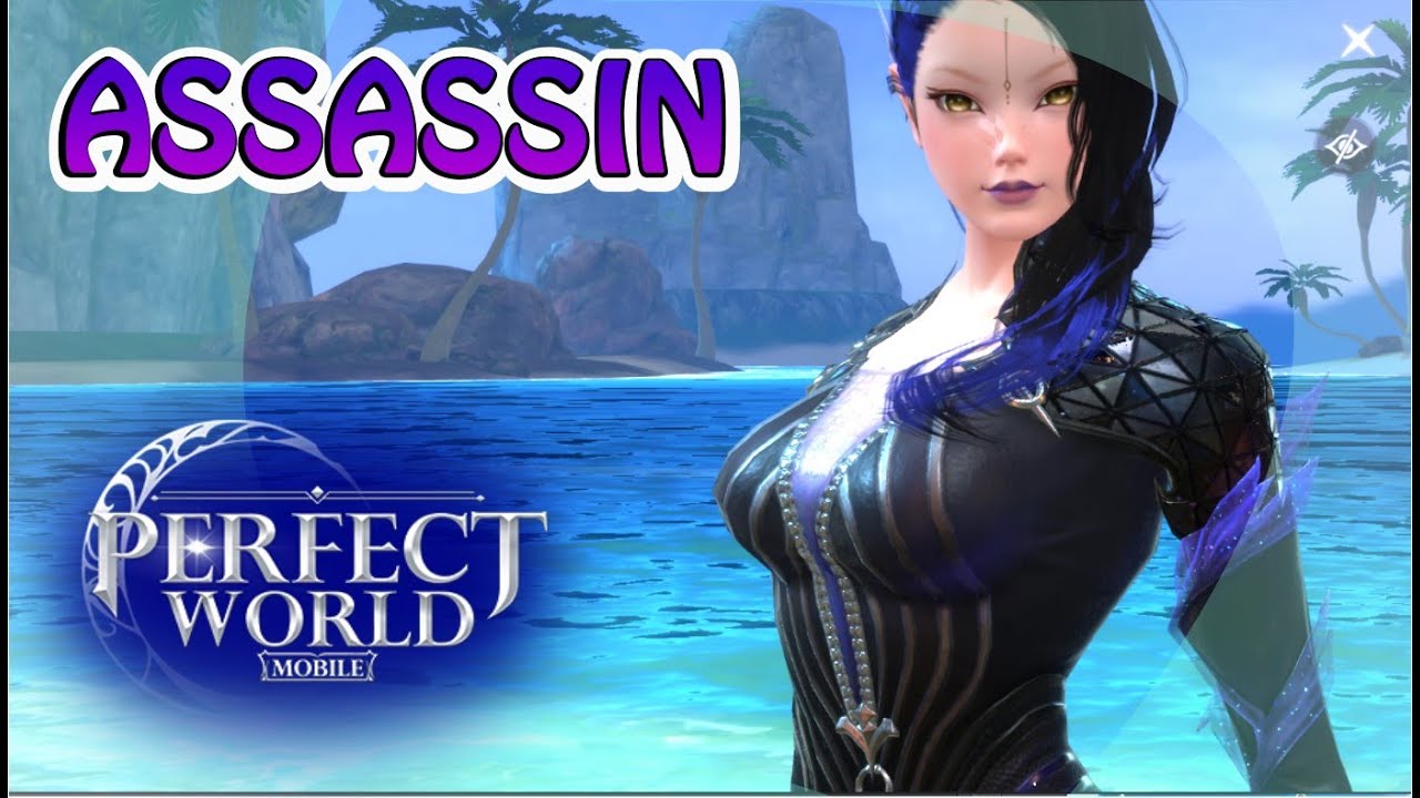 ASSASSIN - PERFECT WORLD MOBILE / PWM - YouTube