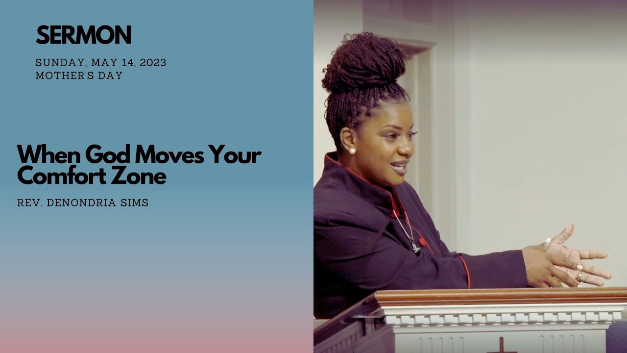 May 14, 2023 Sermon: When God Moves Your Comfort Zone - YouTube